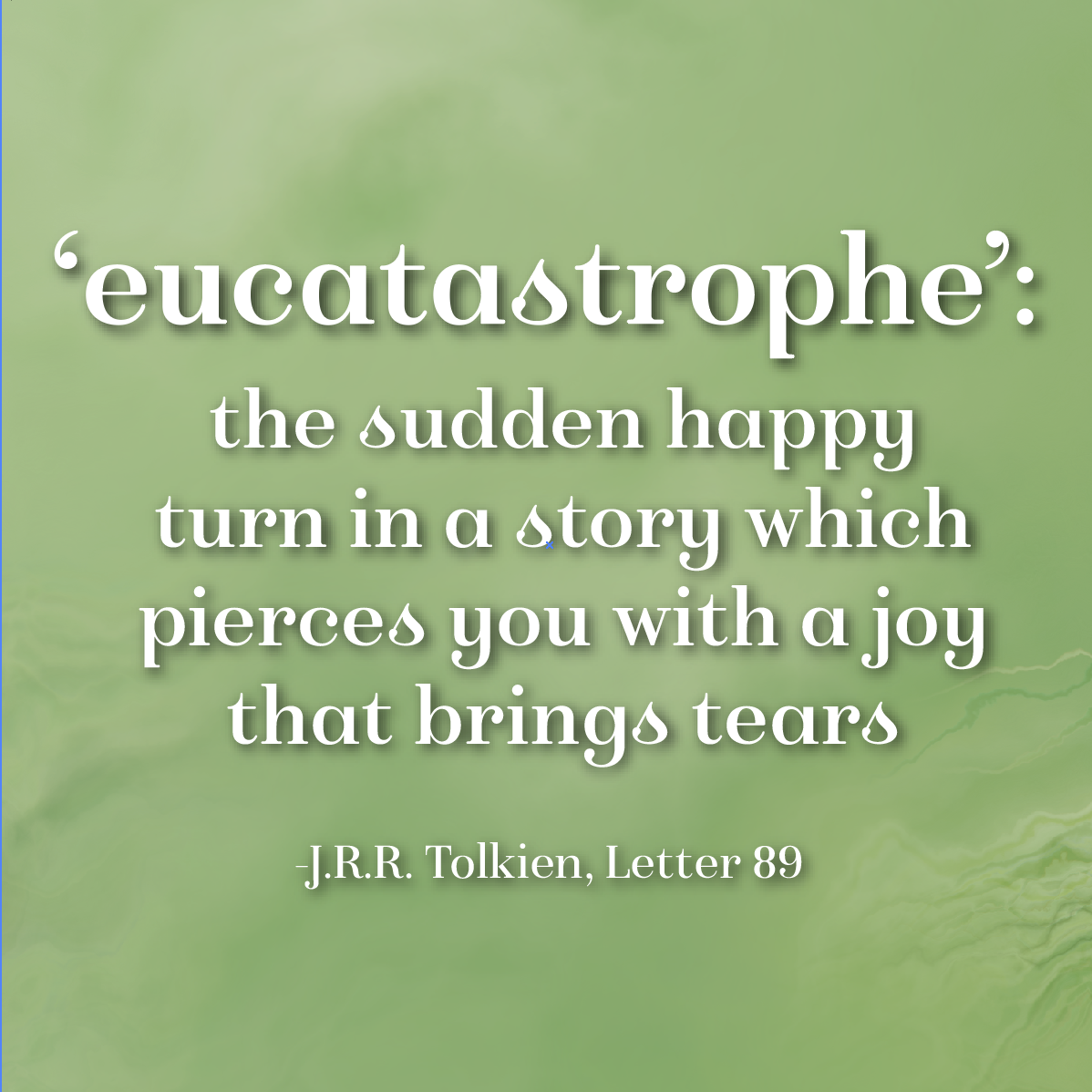 7 Tips to Using a Eucatastrophe | Legends of Windemere